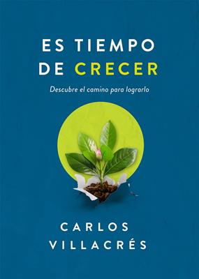 Tiempo de Crecer: Descubre el camino para lograrlo (9781641239332): CLC ...